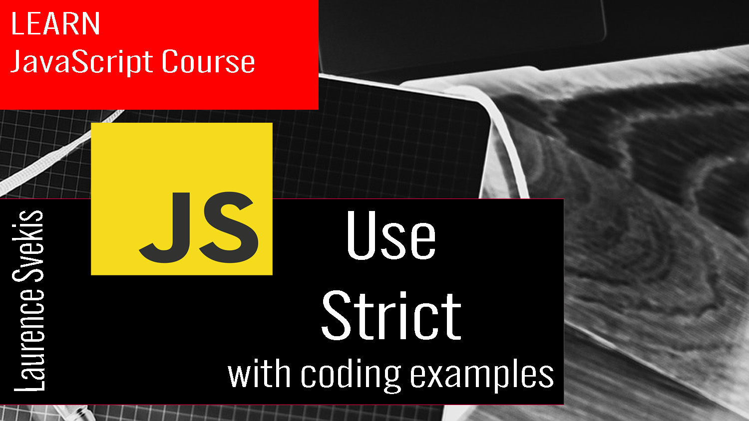 Use Strict In Javascript Explained With Source Code Coding Help Tips