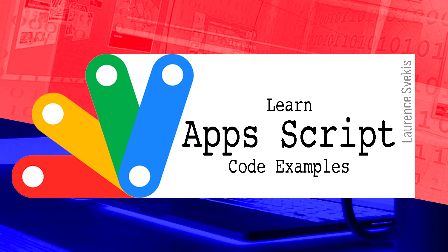 Apps Script Fun Coding Exercises 3 - Learn to Code Tutorials Resources Tips Google Apps Script ...