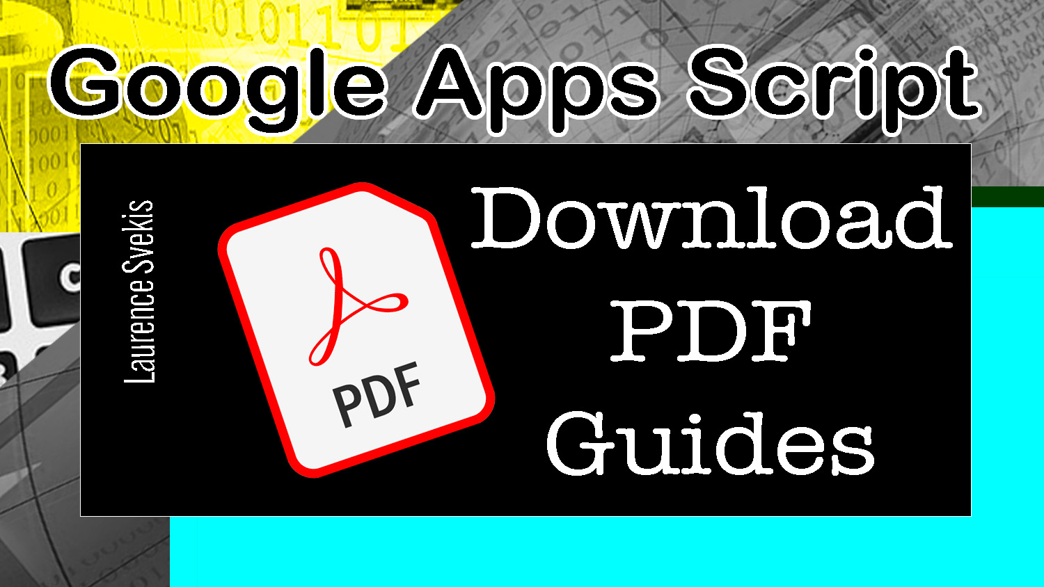 Google Apps Script Massive PDF Guide Learn it Today Free Download - Learn to Code Tutorials ...