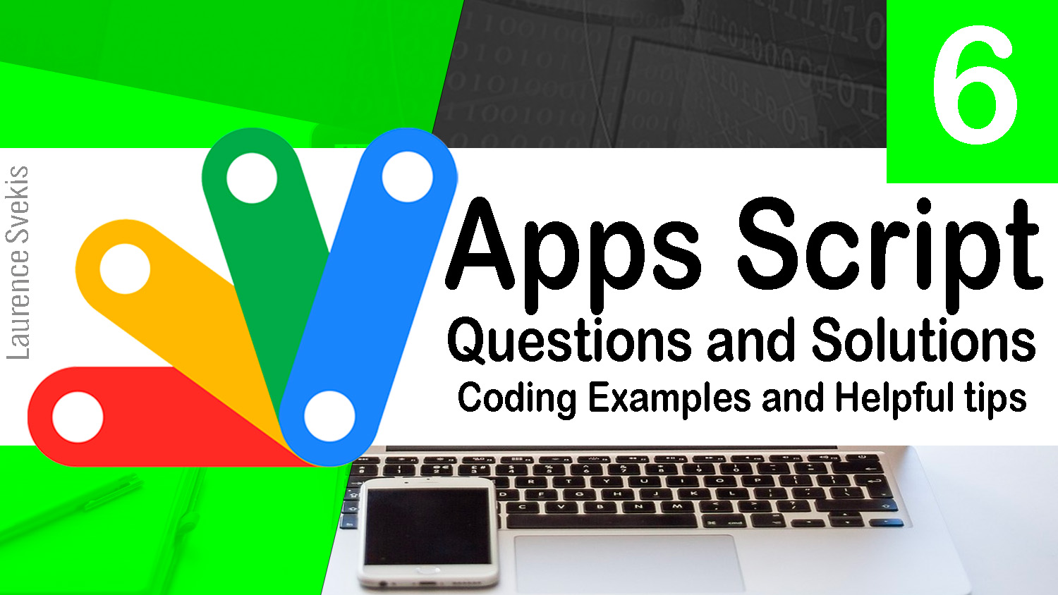 Apps Script Questions with Solutions and Coding Examples 6 - Learn to Code Tutorials Resources ...