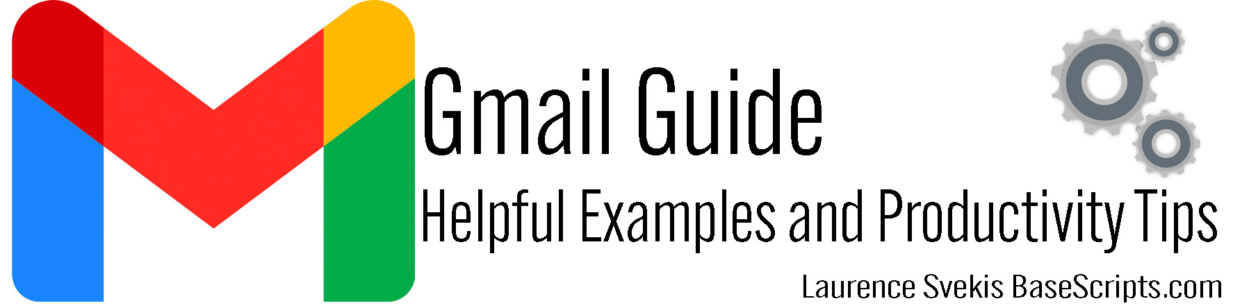 Introduction to Gmail Productivity Guide and Helpful examples for Workspace Gmail - Learn to ...