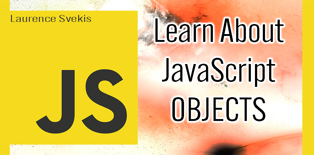 Exploring Objects in JavaScript Free PDF Guide Learn JavaScript - Learn to Code Tutorials ...